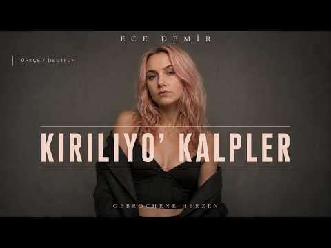 Ece Demir - Kırılıyo’ Kalpler (Gebrochene Herzen) | Official Audio