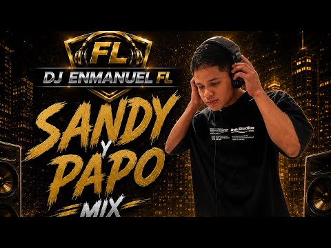 Sandy Y Papo Mix - Dj Enmanuel Fl  