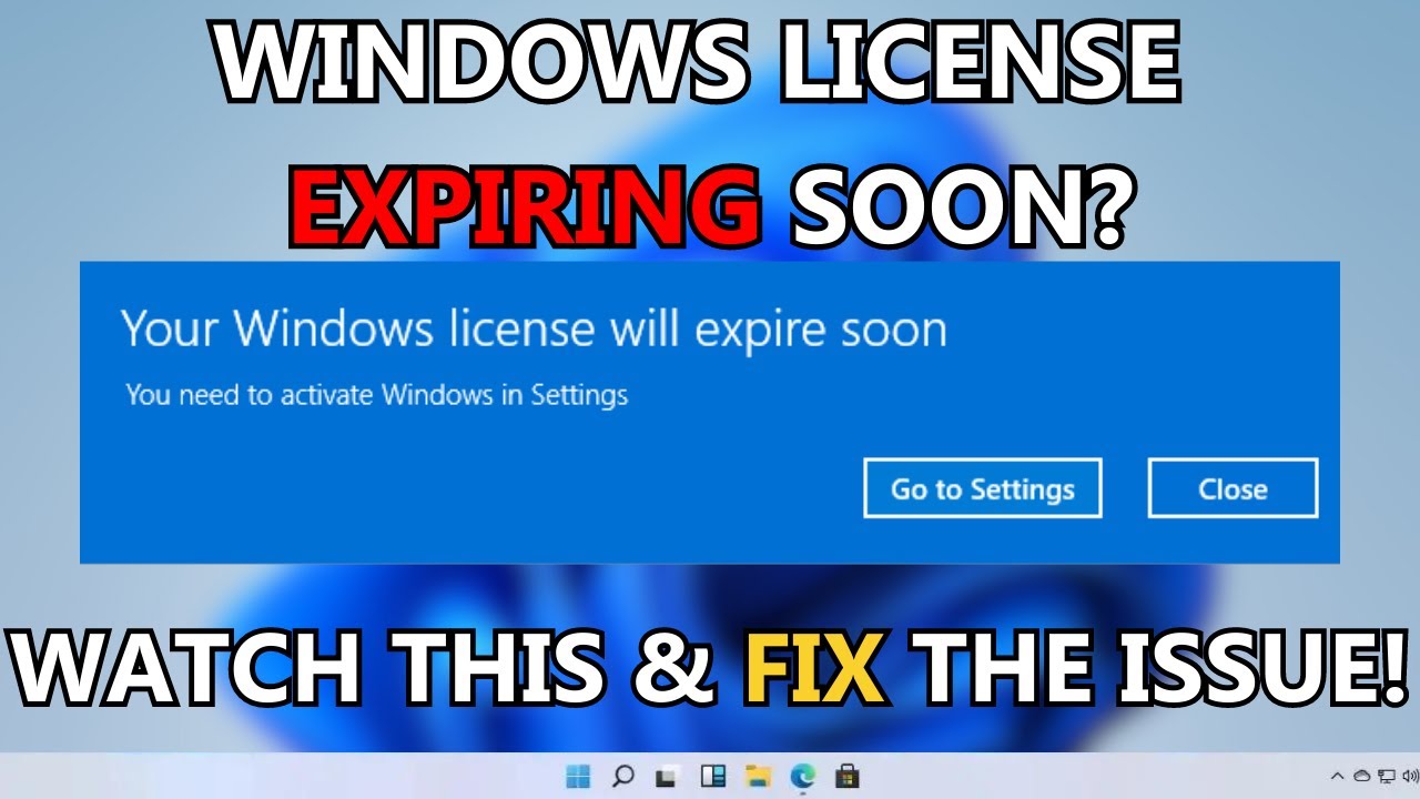 Your Windows License Will Expire Soon on Windows 11 | How To Fix ...