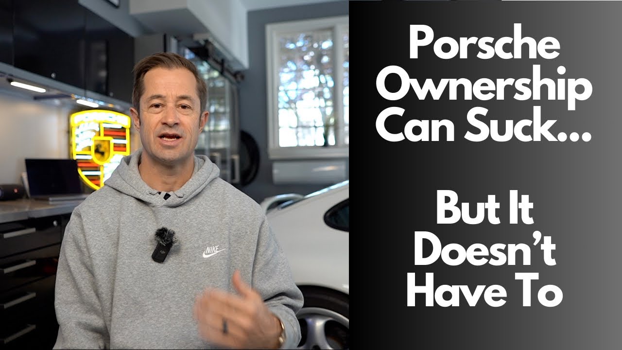 7 Porsche Ownership Tips: Enjoy Your Car, Avoid Aggravation - YouTube