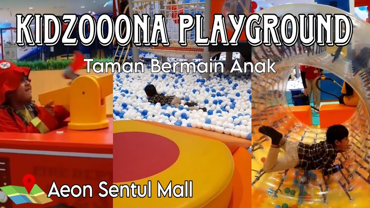 Taman Bermain Kidzooona Aeon Sentul Mall | Kidzooona Playground - YouTube