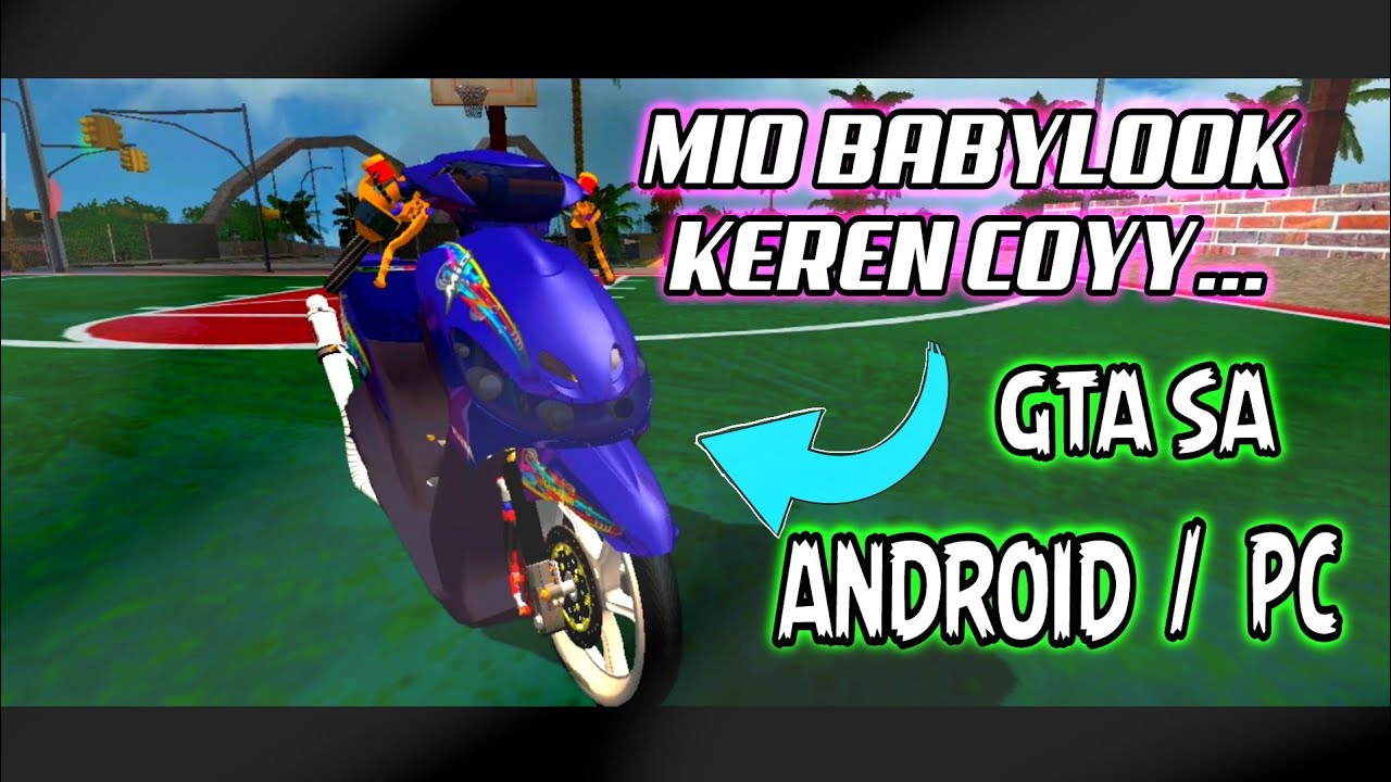 [Review & Share] Mod MIO BABYLOOK || GTA SA ANDROID & PC - YouTube