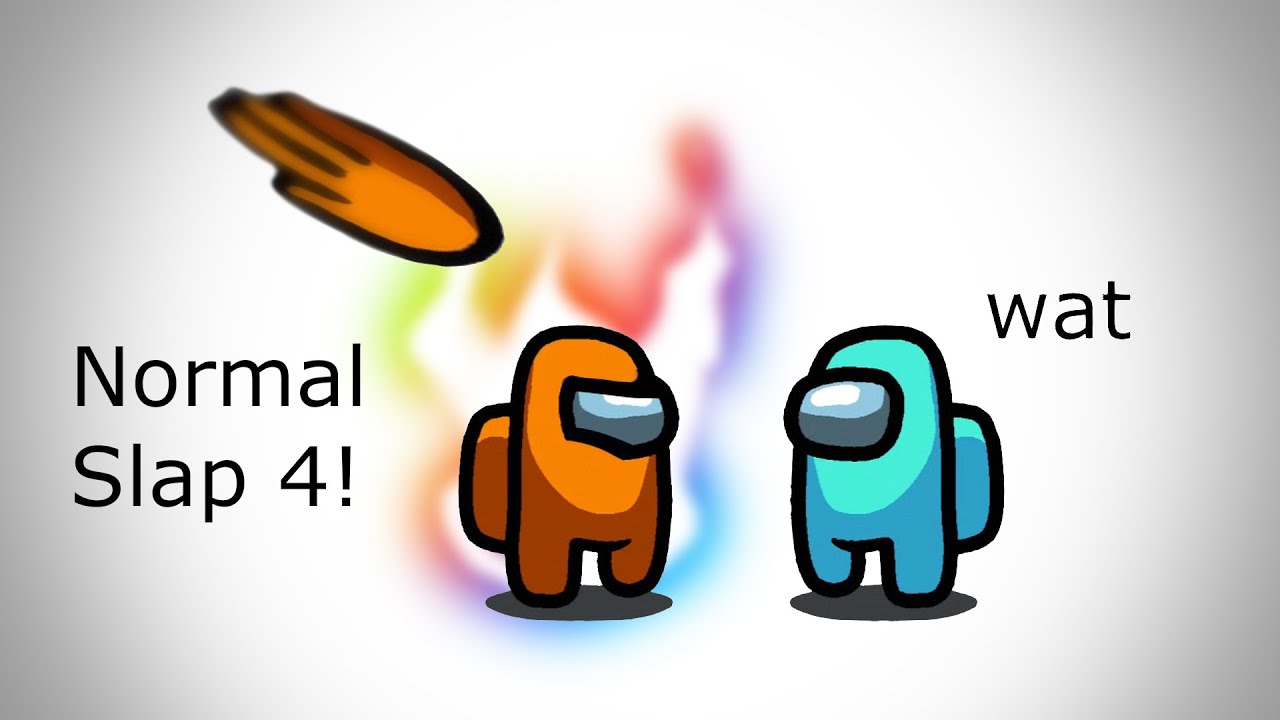 Among Us Orange's Revenge - 151 - Normal Slap 4 - YouTube