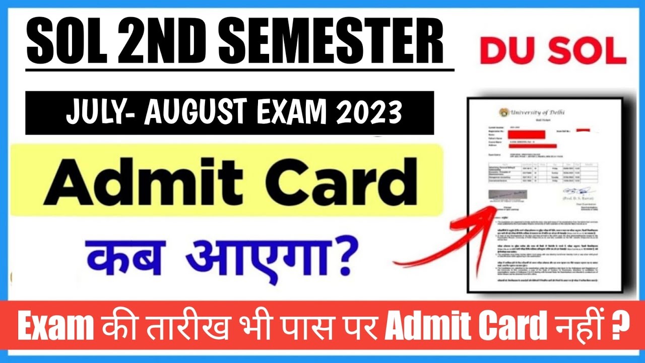 SOL SECOND SEMESTER JULY-AUGUST EXAM ADMIT CARD UPDATE 2023 II ADMIT ...