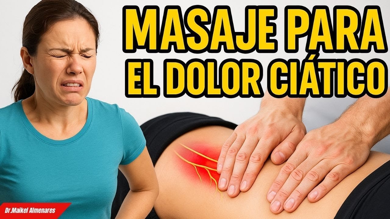 "Cómo Aliviar el Dolor del Nervio Ciático con Masaje Profundo | Guía ...