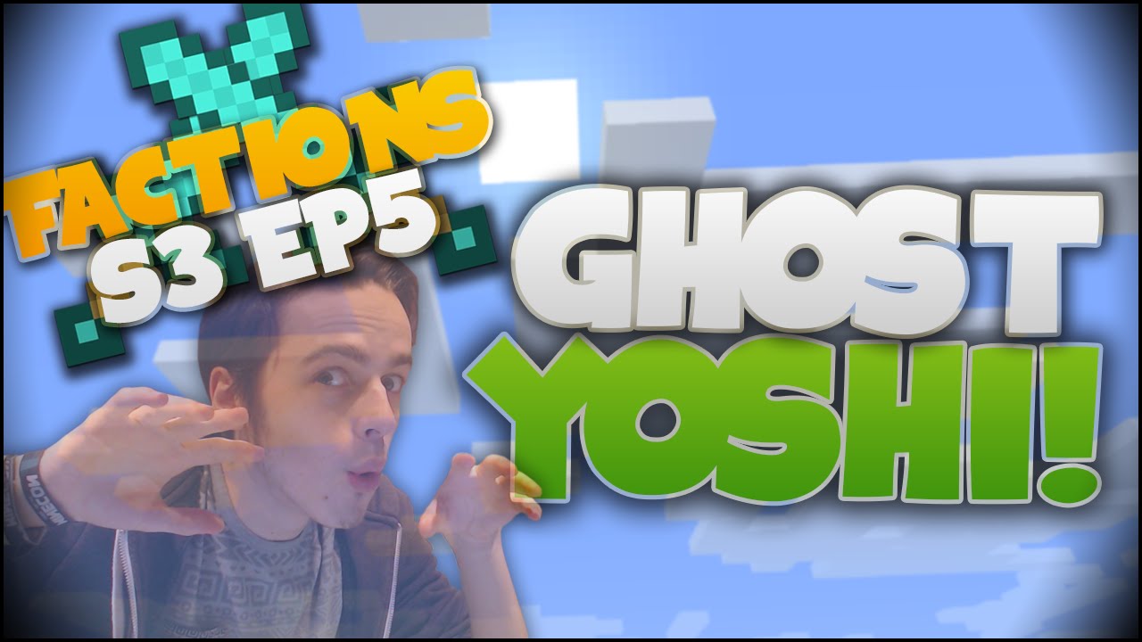 GHOST YOSHI STRIKES BACK!!! - S3 EP5 - FACTIONS (PVPCORP) - YouTube