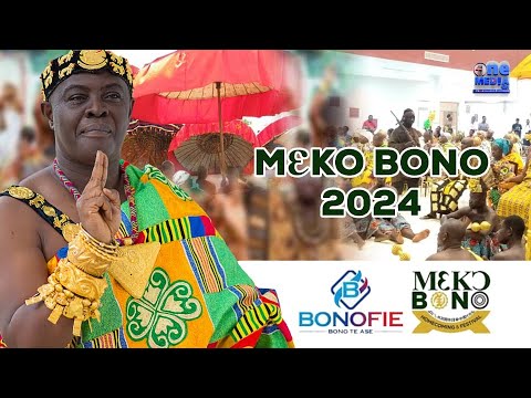 MEKO BONO 2024 || TECHIMAN || Dr Nana Agyemang Badu || Dormaahene || bonochiefs - YouTube