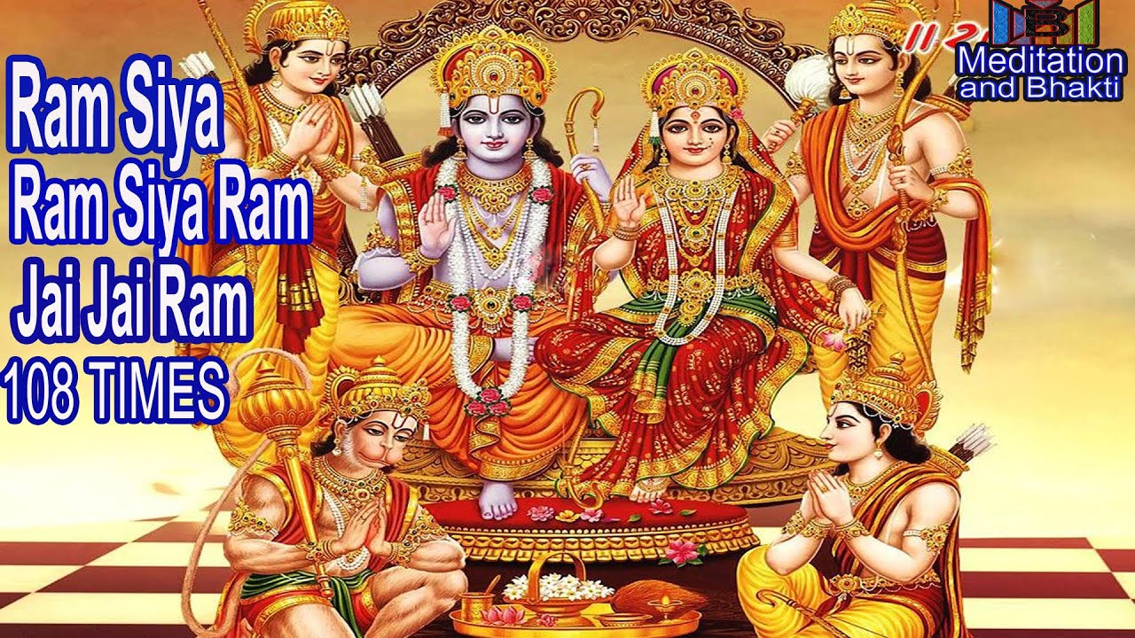 RAM SIYA RAM SIYA RAM JAI JAI RAM 108 times | RAM MANTRA 108 TIMES ...