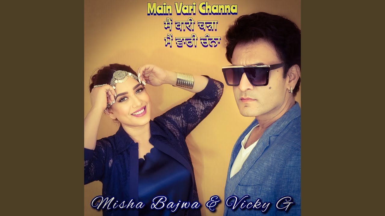 Main Vari Channa - YouTube