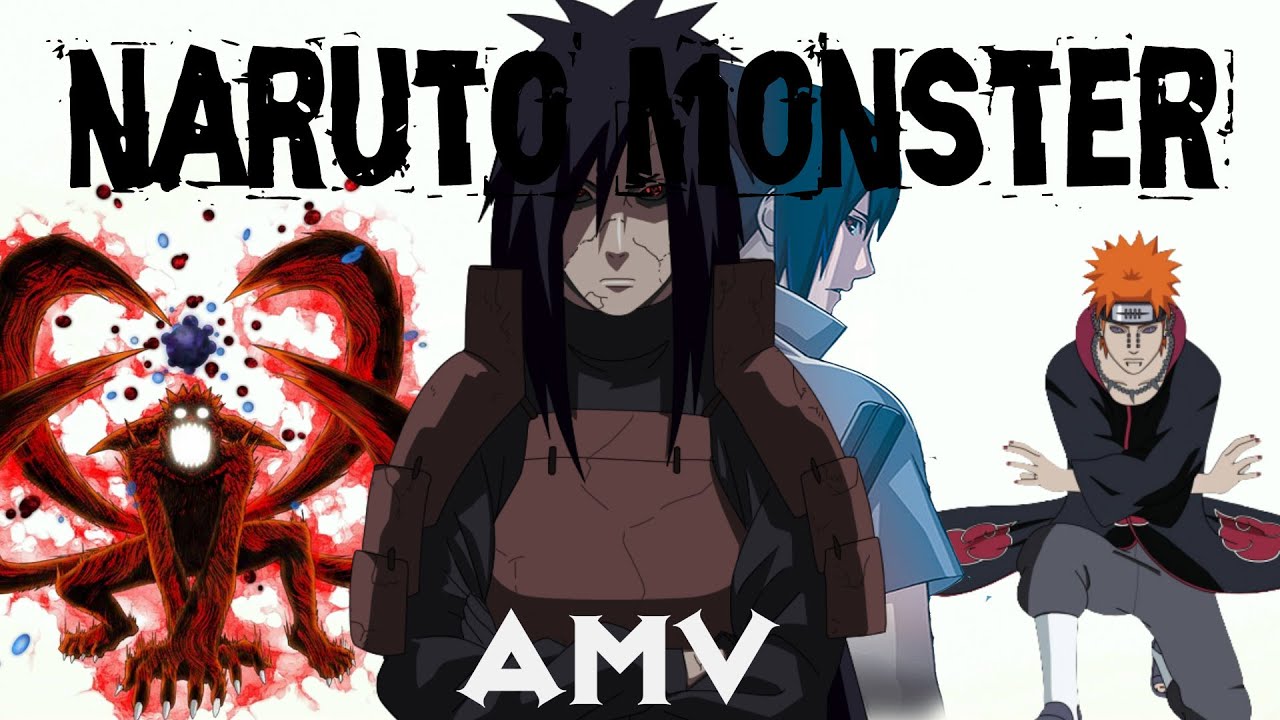 Naruto amv-monster by untzbeats - YouTube