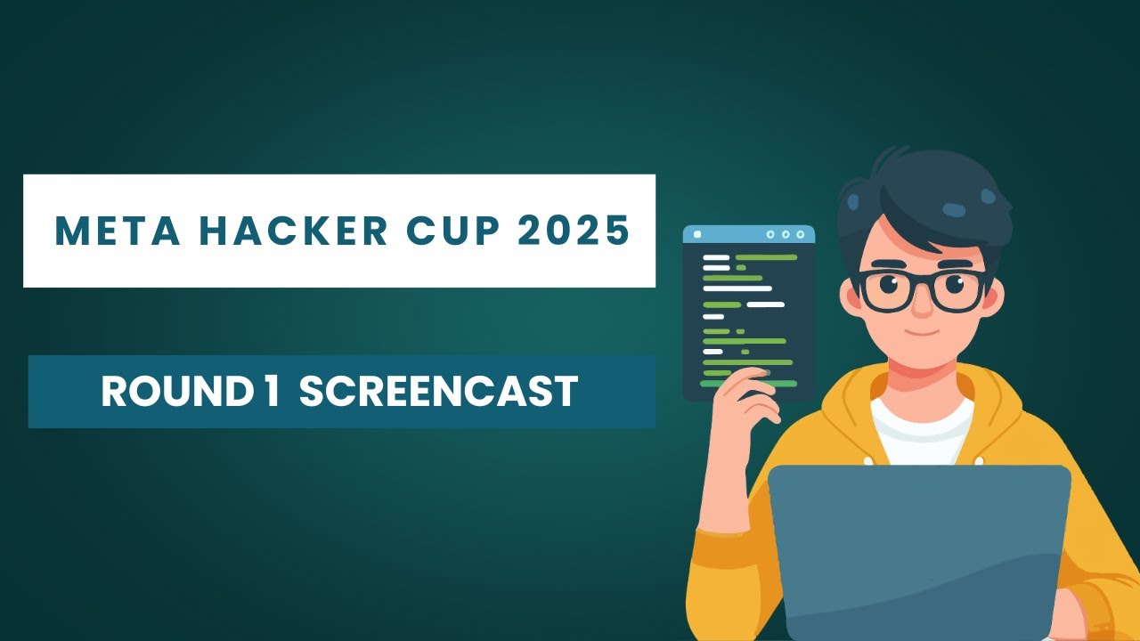 Meta Hacker Cup 2025 Round 1 | Screencast - YouTube