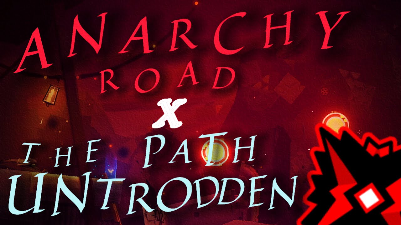 Anarchy Road x The Path Untrodden (MASHUP REMIX BY ME) - YouTube