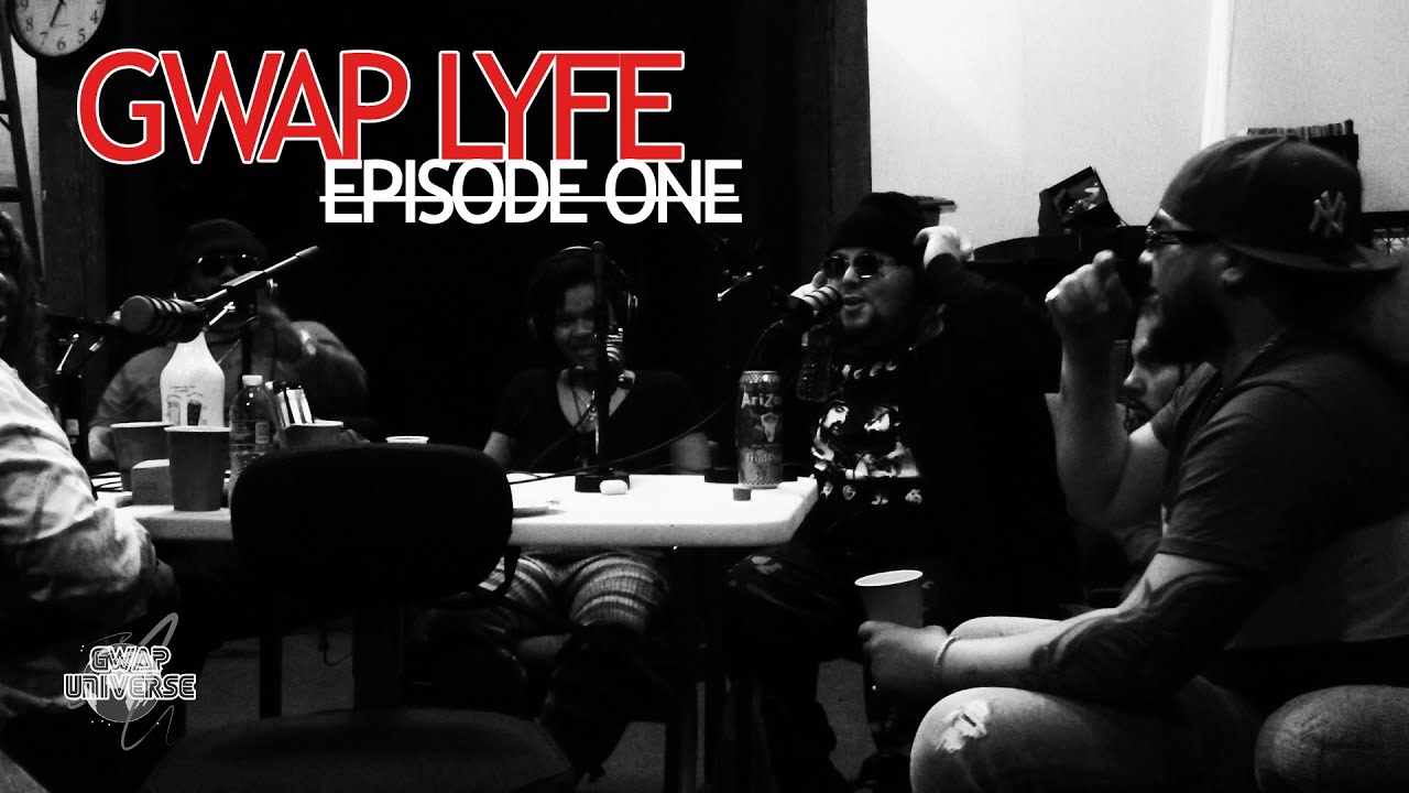 Gwap Universe Presents : Gwap Lyfe Episode One ( BETTAH ) - YouTube