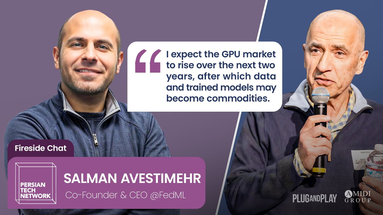 Fireside Chat with Salman Avestimehr Co-Founder & CEO of FedML - گفتگو ...
