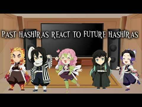 [🎀] past hashiras react to future hashiras [🎀] - YouTube