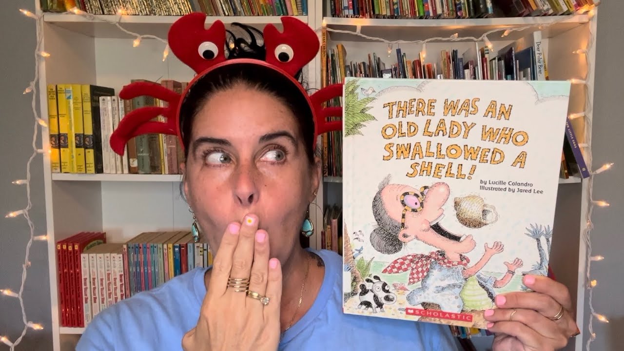 There Was An Old Lady Who Swallowed A Shell by Lucille Colandro - YouTube