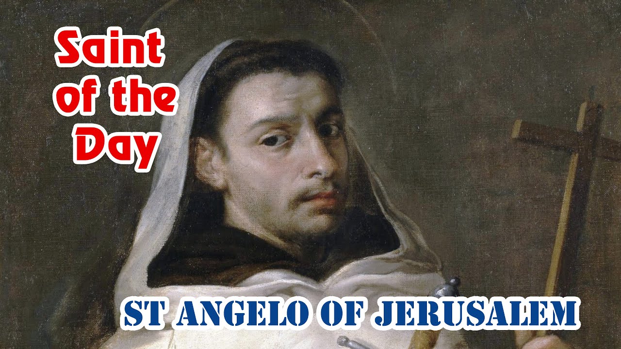 St Angelo of Jerusalem | Saint of the Day with Fr Lindsay | 5 May 2021 ...