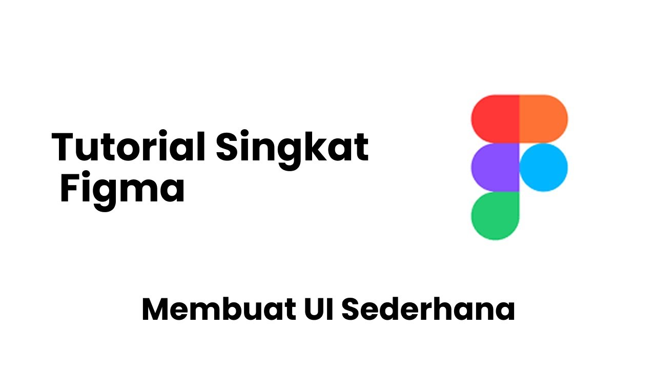 Tutorial Figma Singkat Membuat UI Sederhana. - YouTube