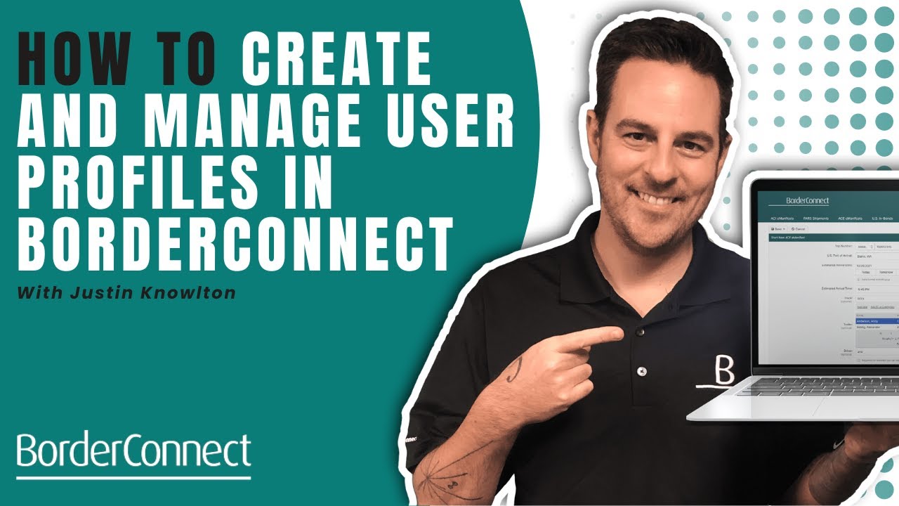 How to Create and Manage User Profiles in BorderConnect - YouTube