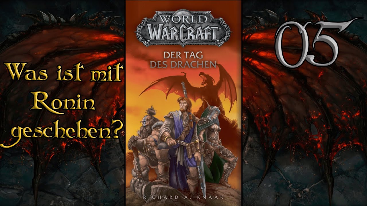 WAS IST MIT RONIN GESCHEHEN?! - World of Warcraft - Der Tag des Drachen ...