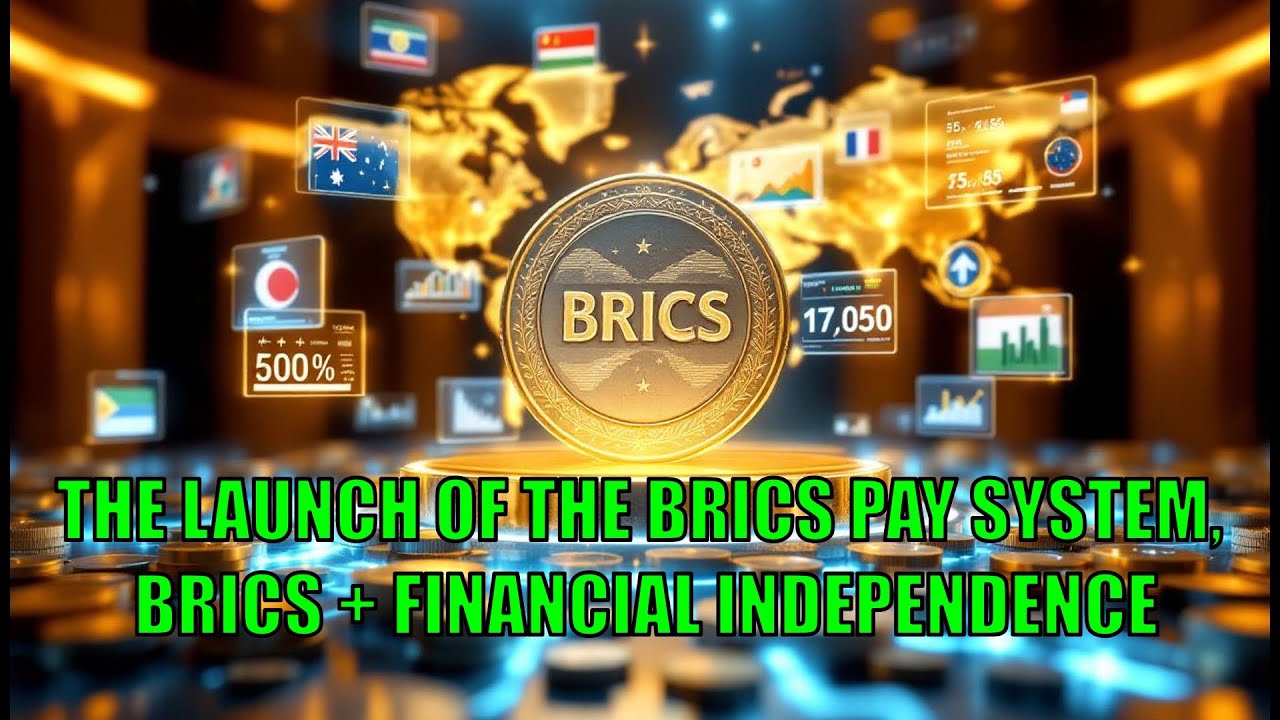 THE OVERVIEW: THE LAUNCH OF THE BRICS PAY SYSTEM, BRICS + FINANCIAL ...