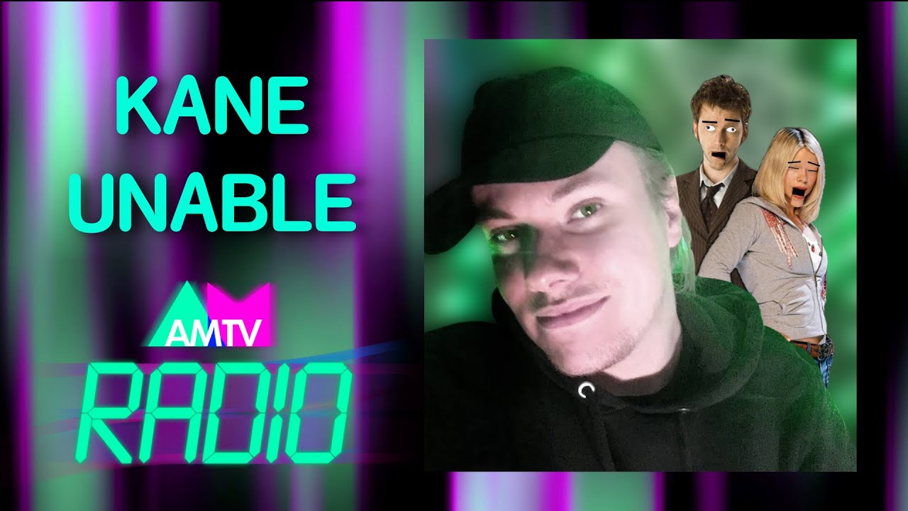 Kane Unable | AMTV Radio - YouTube