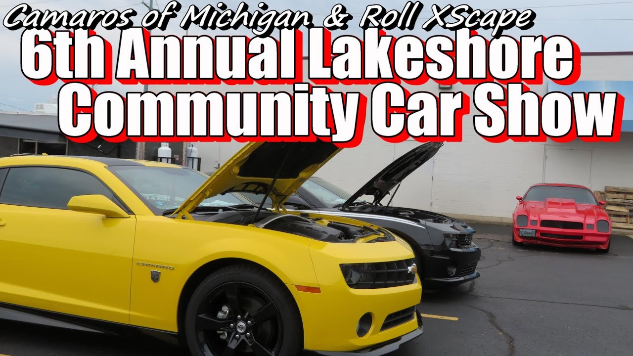 Car Show in Holland Michigan | Camaros of Michigan's 6th Annual ...