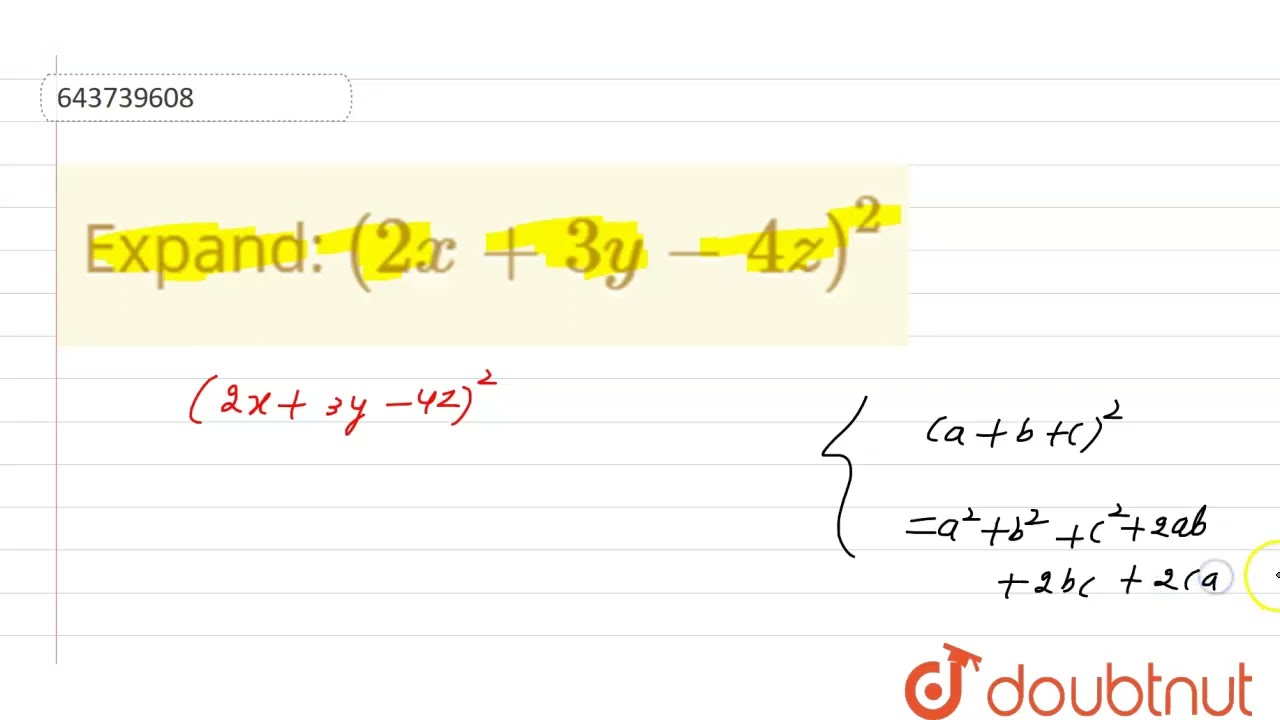 Expand 2x 3y 4z 2 9 EXPANSIONS MATHS ICSE Doubtnut Expand 2x 3y 4z 2 9 EXPANSIONS MATHS ICSE Doubtnut