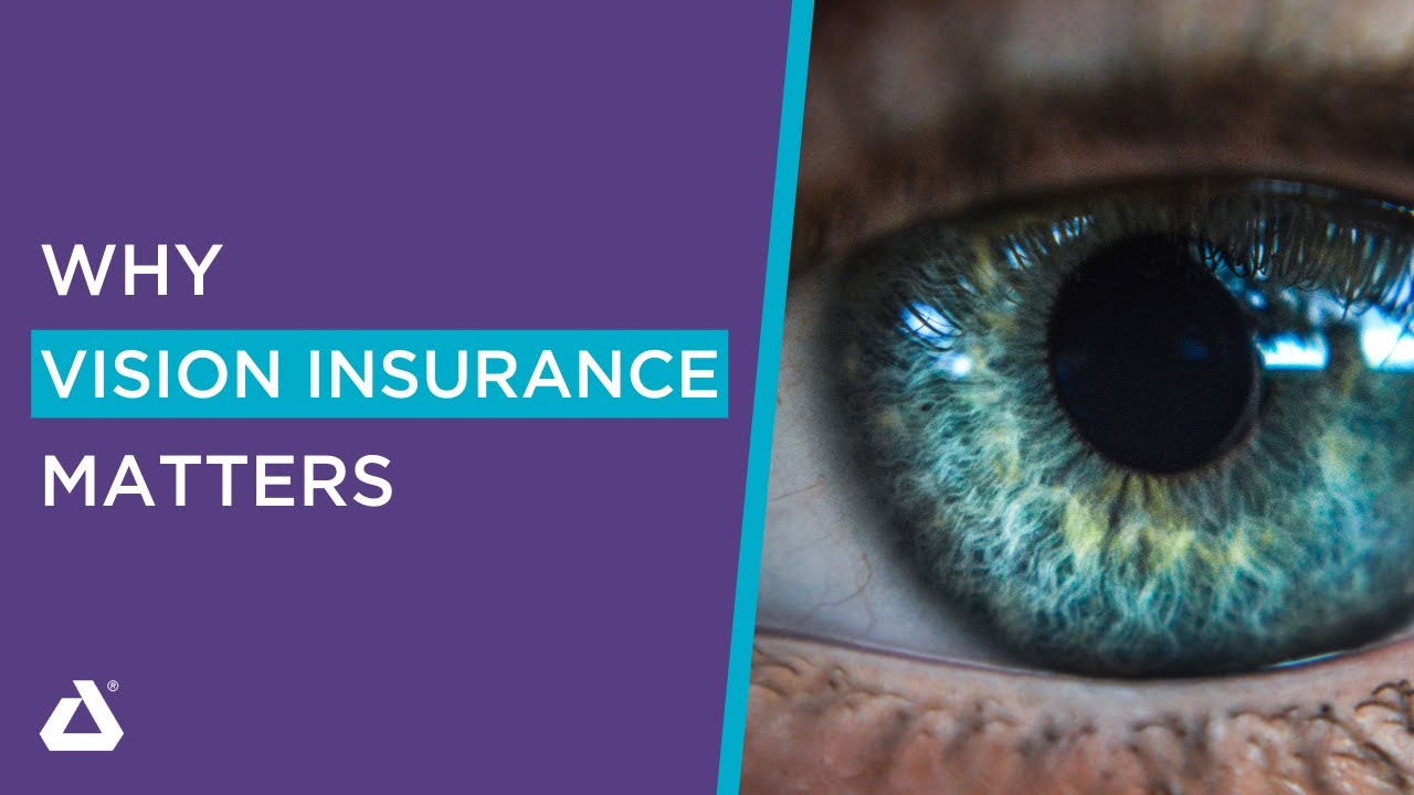 Why Vision Insurance Matters - YouTube