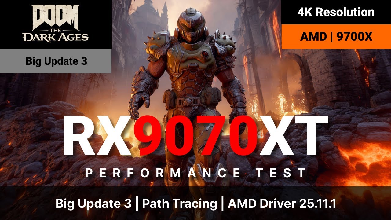 Doom: The Dark Ages | Big Update 3 | AMD RX 9070 XT | AMD 9700X | 2160p ...
