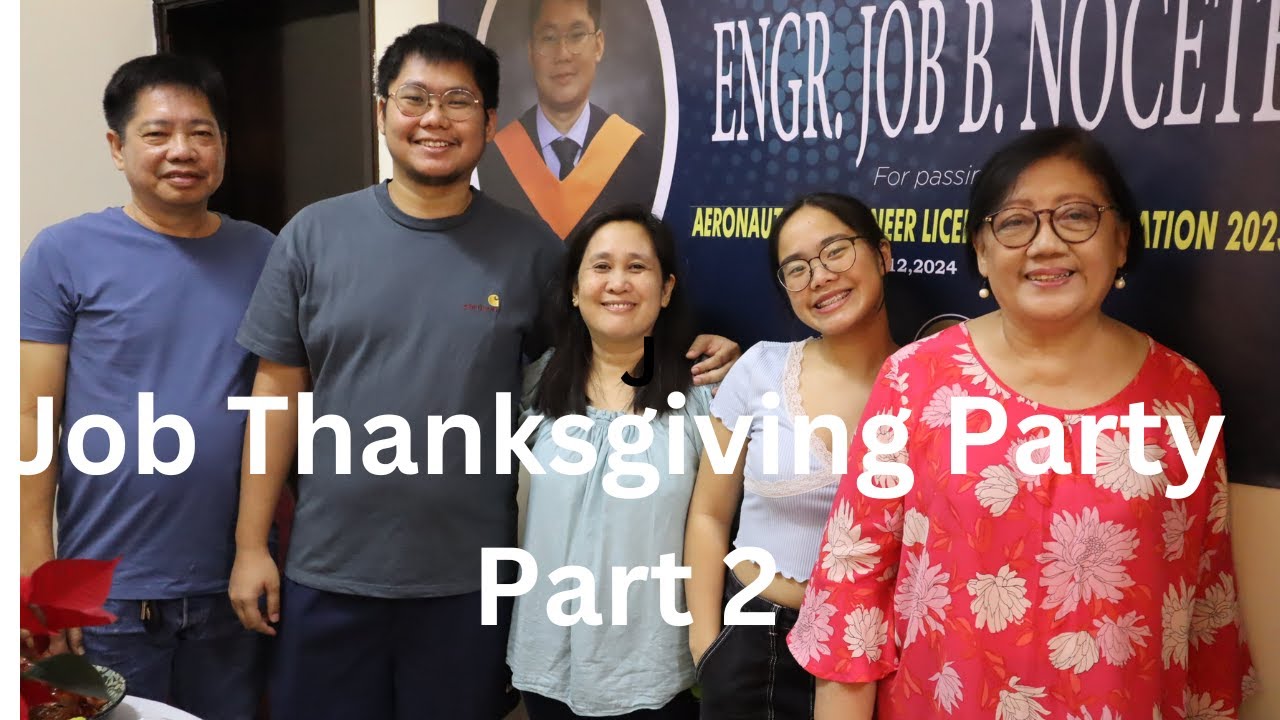 Engineer Job Thanksgiving Party Part 2 - YouTube