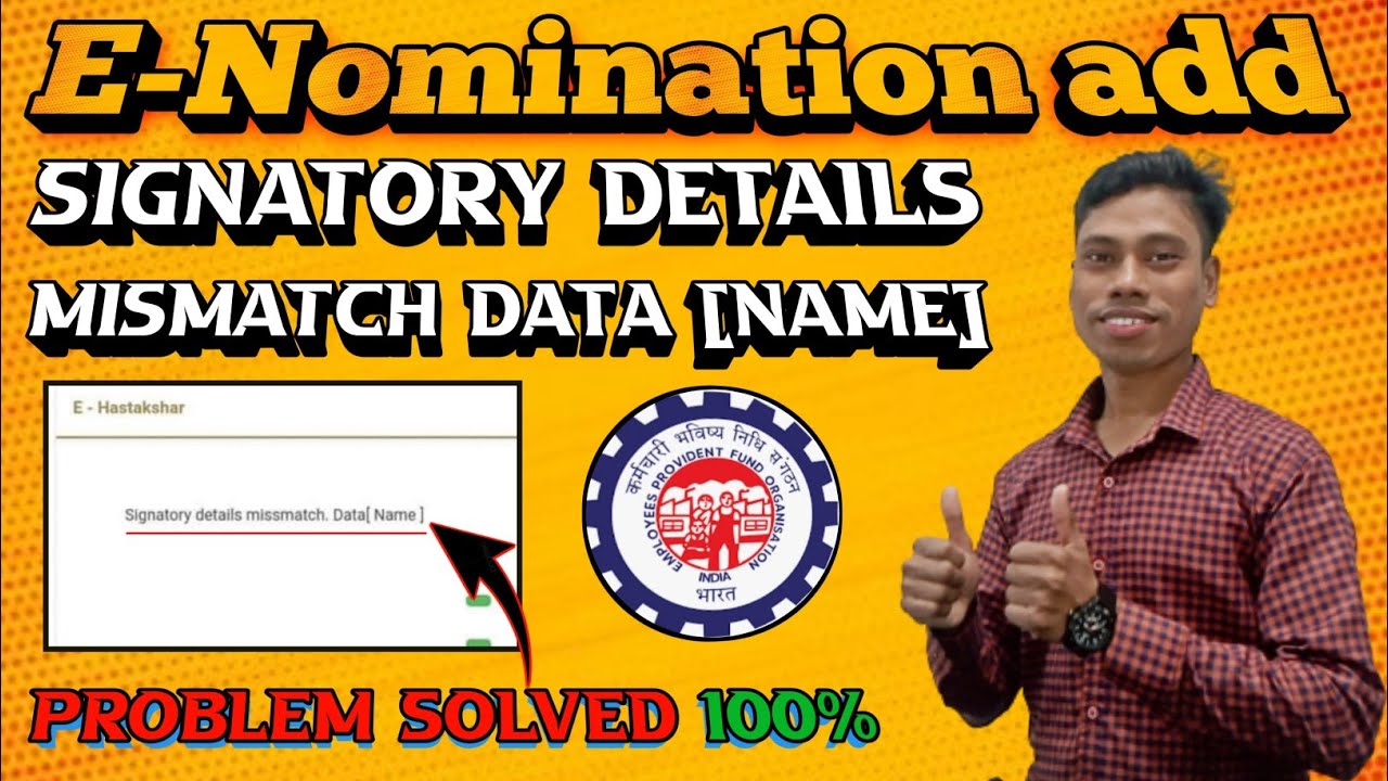 Signatory Details Mismatch.Data [Name],PF e sign error|signatory ...