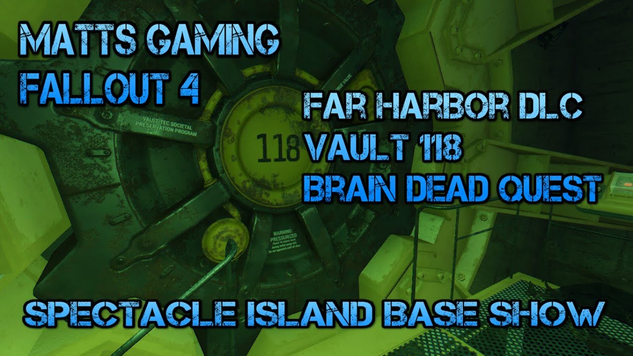 Fallout 4 - PS4 - Far Harbor DLC - Vault 118 - Brain Dead Quest - Live ...