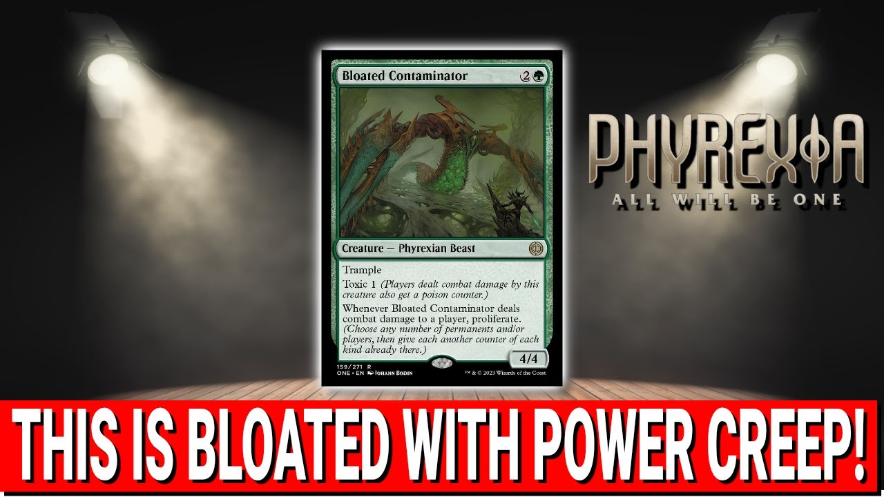 Spoiler Spotlight Phyrexia All Will be One: Bloated Contaminator - YouTube