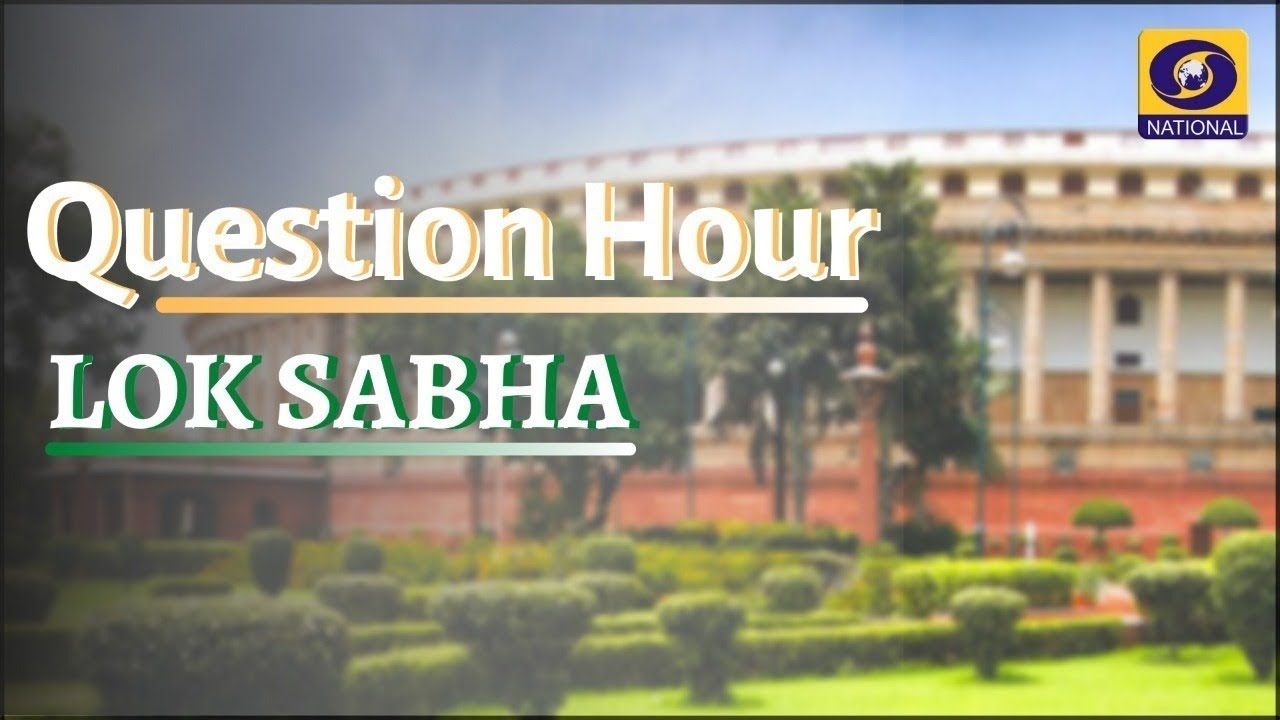 LIVE from Parliament - Question Hour - Lok Sabha - 19th July 2021 - YouTube