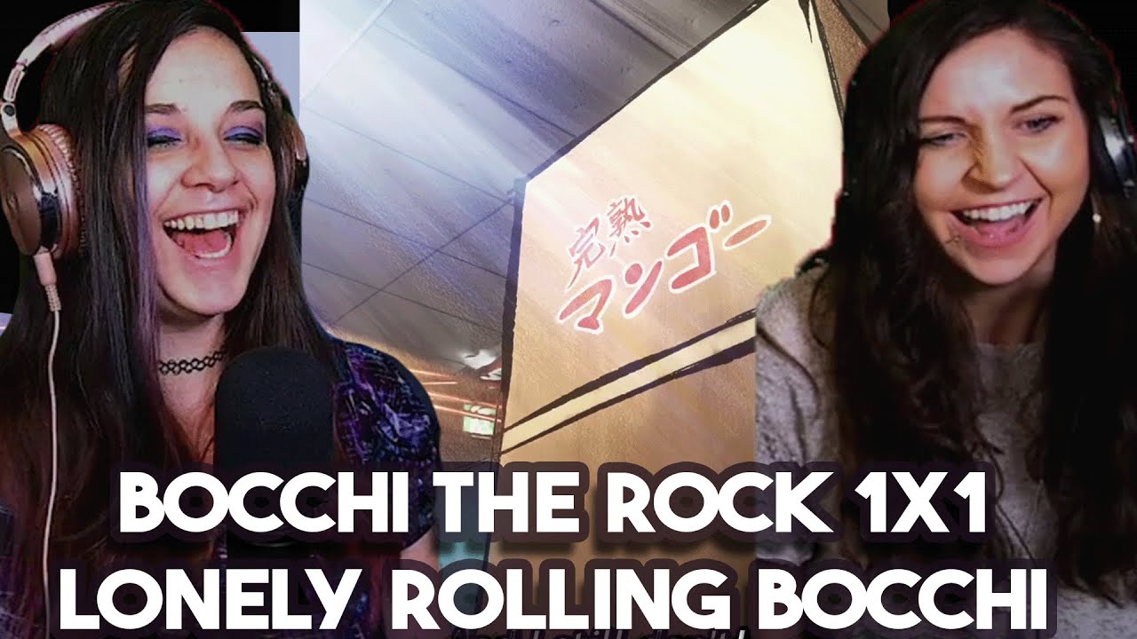 Lauren and Jess React! *Can Relate* BOCCHI THE ROCK! S1E1 'Lonely ...