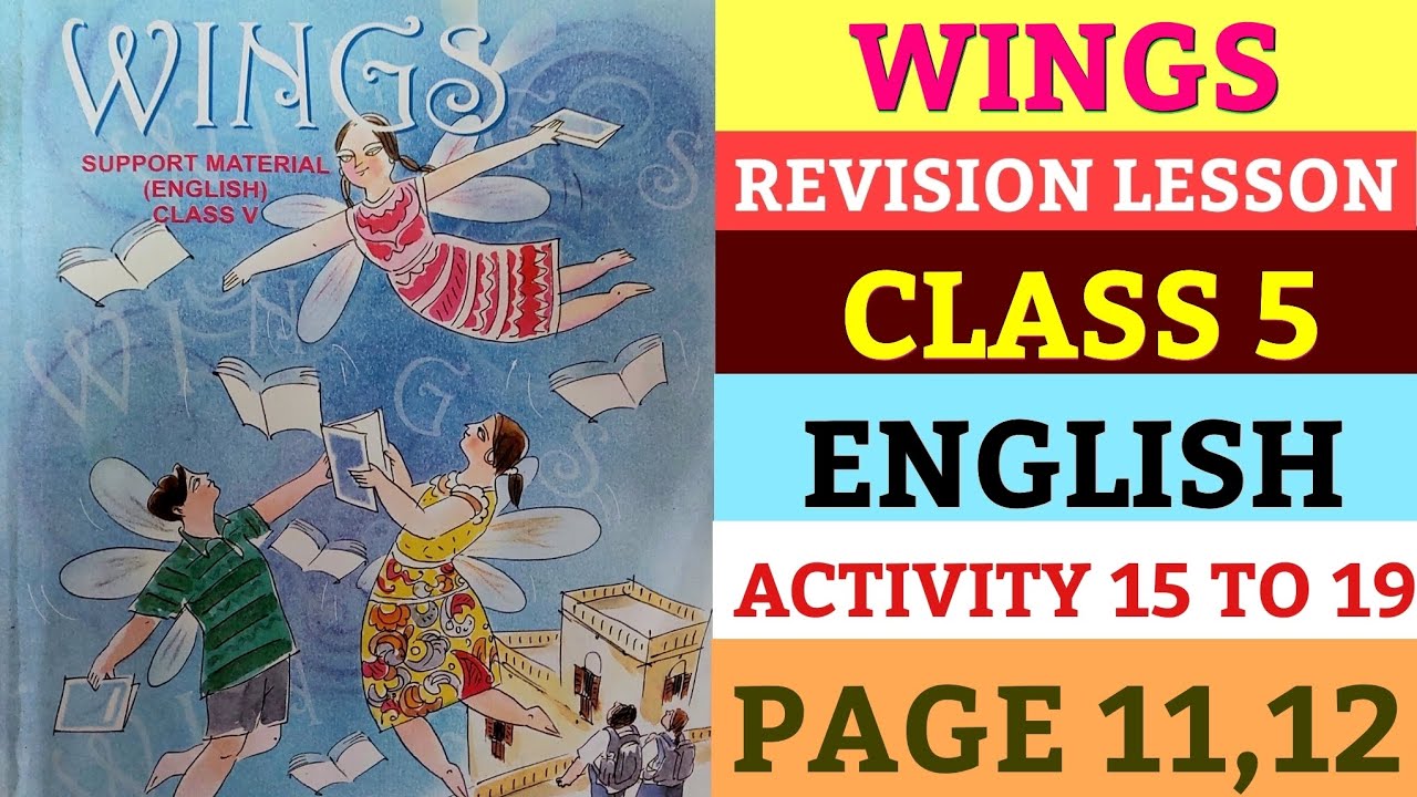 wings|class 5|revision lesson|english|activity 15,16,17,18,19|page 11 ...