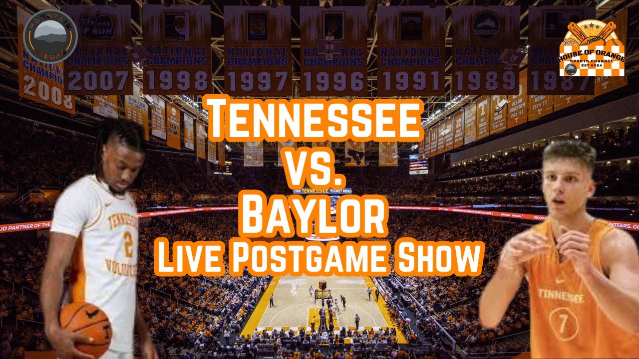 Tennessee vs. Baylor Live Postgame Show - YouTube