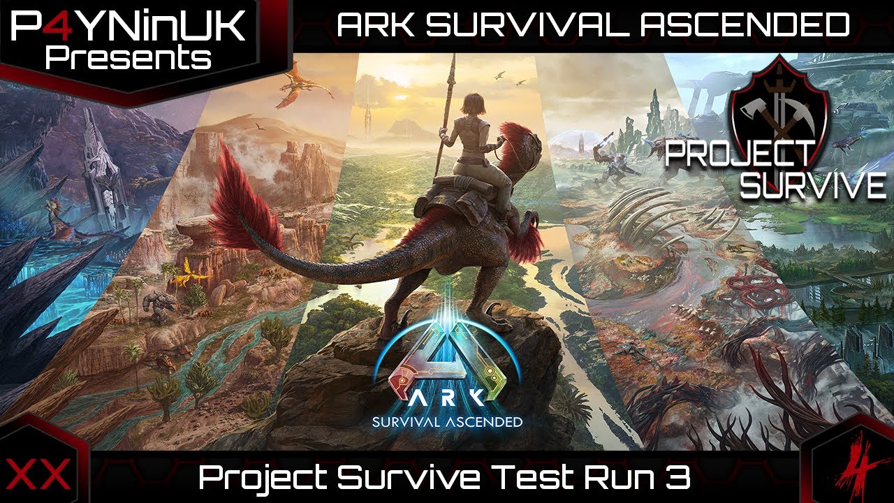 P4YNinUK Play's - ARK Survival Ascended - Episode XX: Project Survive ...