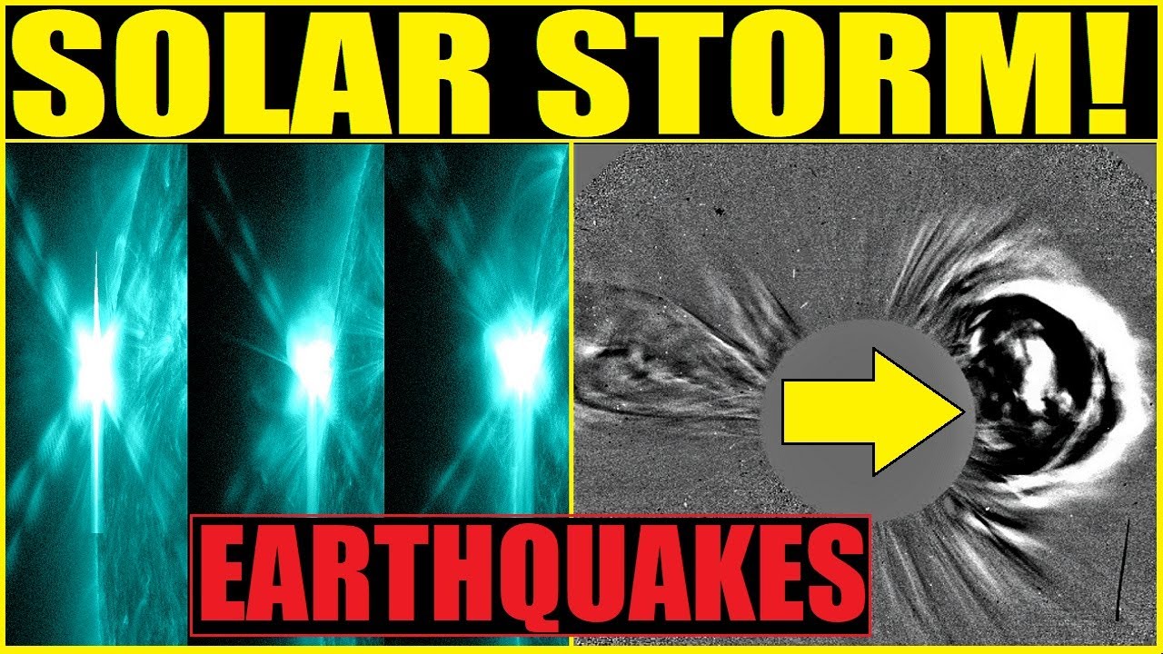 SOLAR STORM - EARTHQUAKE Watch! SUN Activity Is Causing Major Earth ...