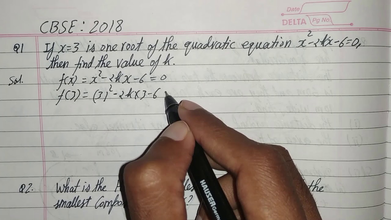 If X 3 Is One Root Of The Quadratic Equation X2 2kx 6 Then Find The If X 3 Is One Root Of The Quadratic Equation X2 2kx 6 Then Find The
