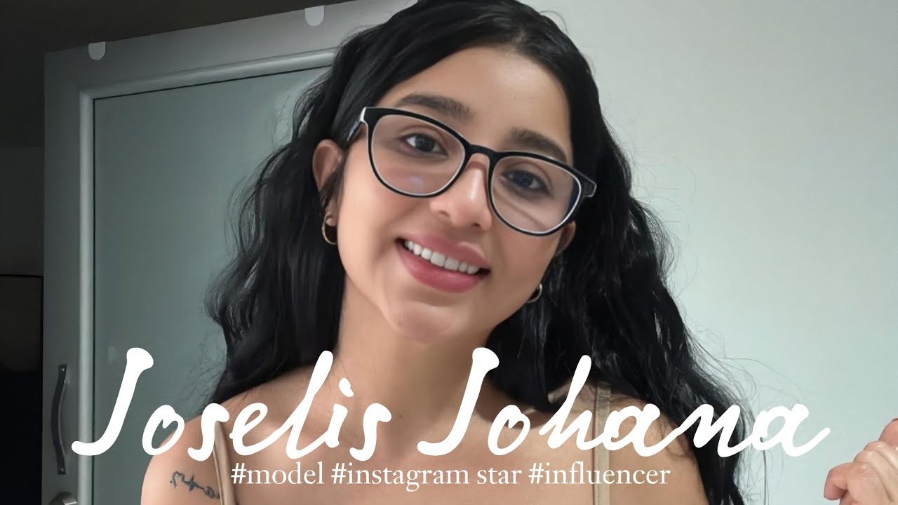 Joselis Johana Wiki ,Biography, Brand Ambassador, Age, Height, Weight, Lifestyle, Facts - YouTube