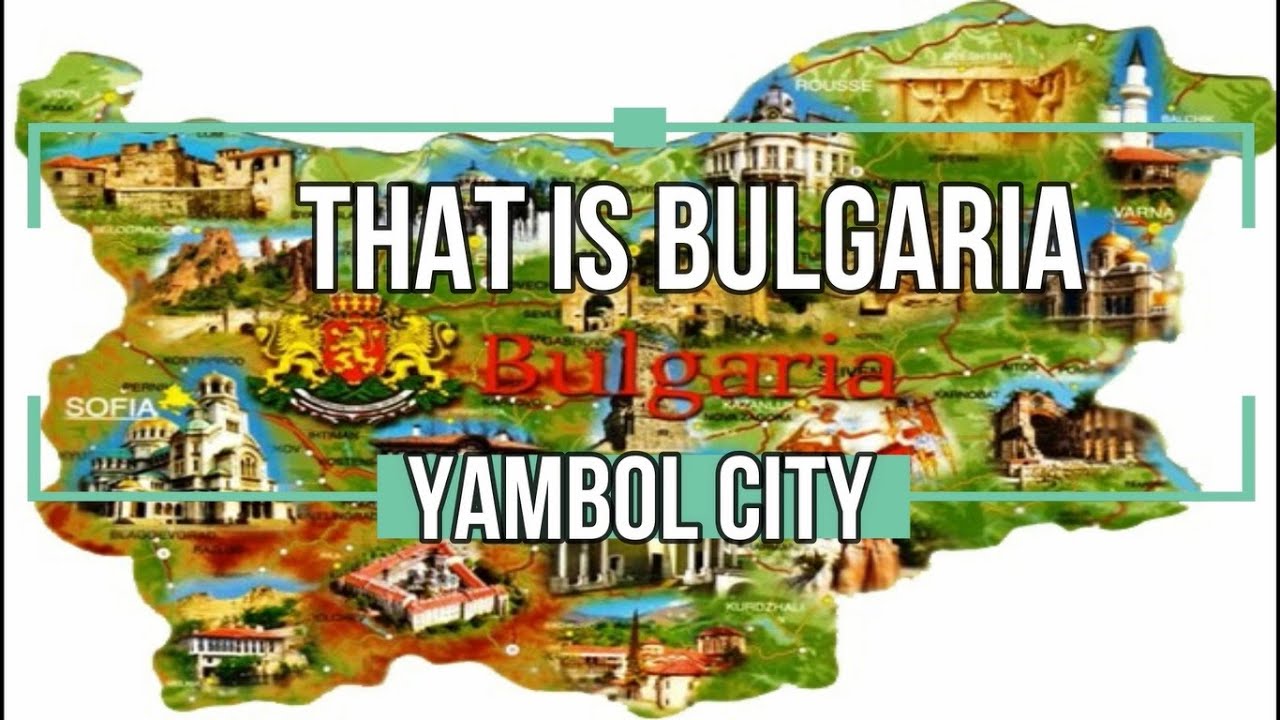 That is Bulgaria - 34 Yambol - best thinks to do in Yambol Bulgaria ...