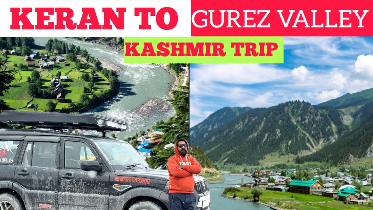KERAN VALLEY TO GUREZ VALLEY | KASHMIR TRIP #keran #gurez #kashmir ...