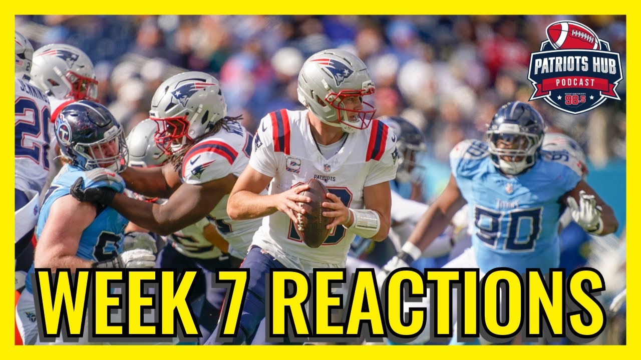 Takeaways from CRUCIAL Week 7 win | Patriots Hub Podcast with Alex ...