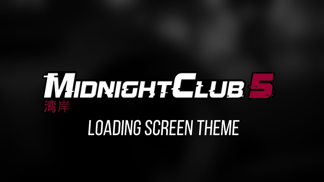 Midnight Club 5 - Loading Screen Theme Music - YouTube