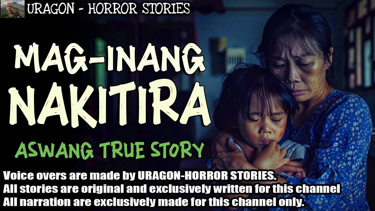 MAG-INANG NAKITIRA | Kwentong Aswang | True Story - YouTube