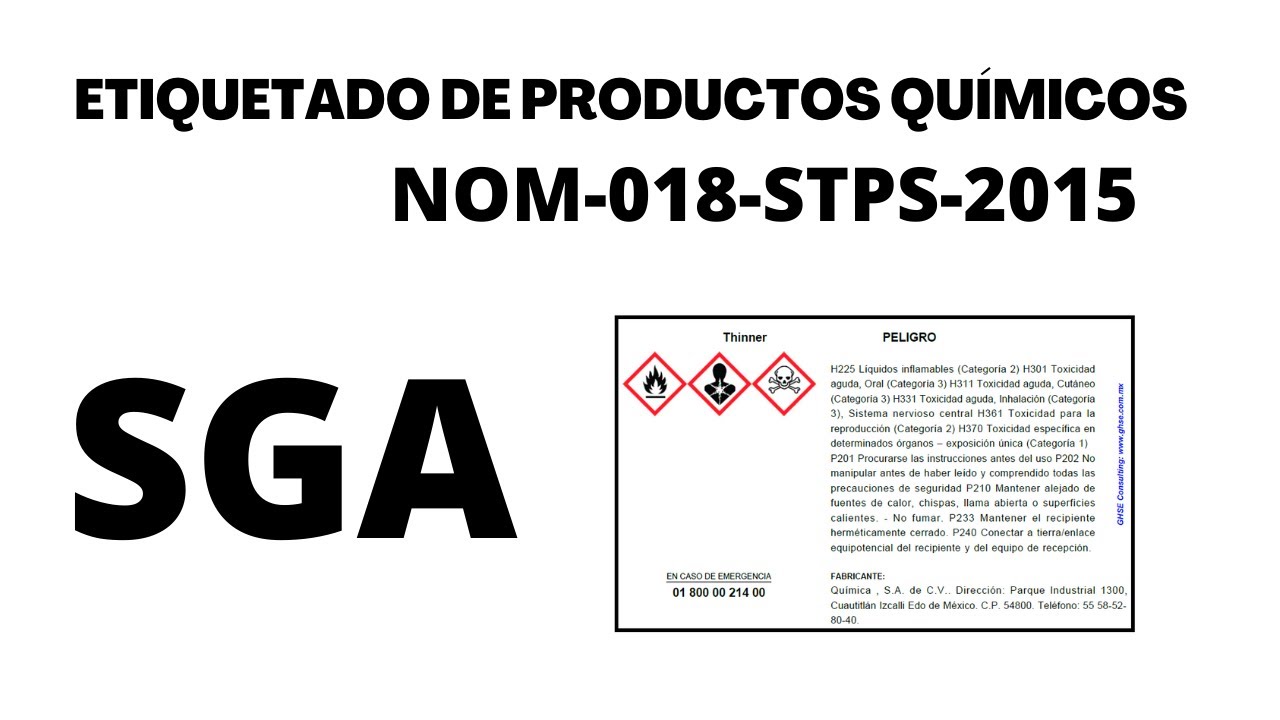 TUS ETIQUETAS DE PRODUCTOS QUÍMICOS SGA SIN COSTO! SISTEMA GLOBALMENTE ARMONIZADO. NOM-018- STPS ...