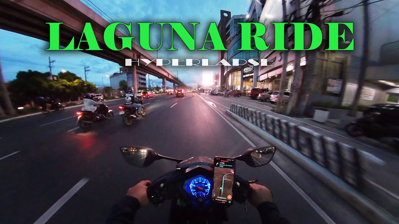 RIZAL TO LAGUNA RIDE | HYPERLAPSE | TIMESHIFT - YouTube