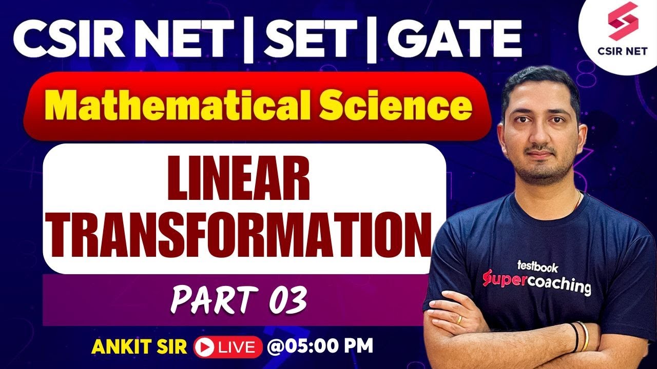Csir Net 2024 Csir Net Mathematical Science Linear Transformation